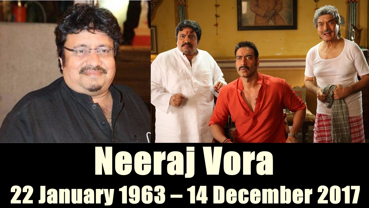 Bollywood Director, Writer, Actor Neeraj Vora Passes Away
